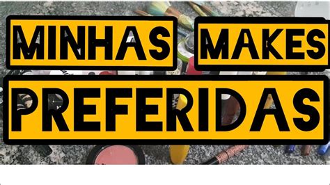 Tour Pelas Minhas Maquiagens Youtube