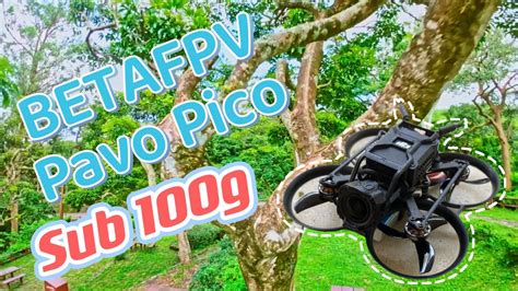 Betafpv Pavo Pico Sub 100g Ultra Light Cinematic Cinewhoops Dji