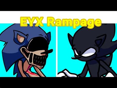 Fnf Friday Night Funkin Vs Sonic Eyx Eyx Rampage Demo Fnf Mod