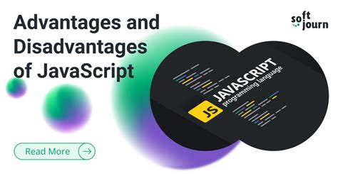 the advantages and disadvantages of javascript softjourn
