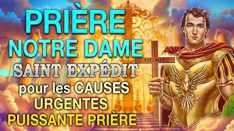 Prière Puissant SAINT EXPÉDIT Prière pour Causes Urgentes Délivrance