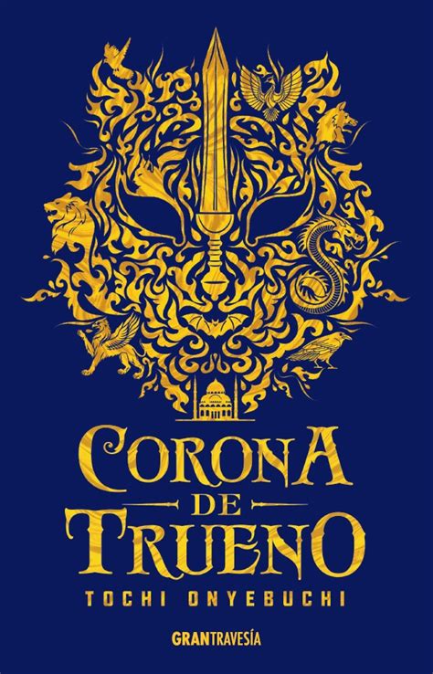 Primeros capítulos Corona de Trueno Blog oficial de Gran TravesíaBlog