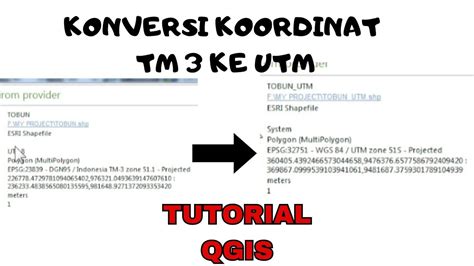 Cara Ubah Koordinat Tm Menjadi Koordinat Utm Di Qgis Youtube