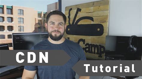 Developer Guide To Using CDNs YouTube