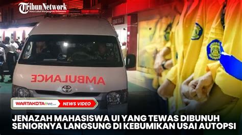 Jenazah Mahasiswa UI Yang Tewas Dibunuh Senior Langsung Dikebumikan