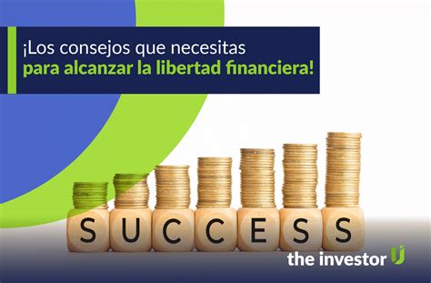 Qu Es La Libertad Financiera Consejos Para Alcanzarla The Investor U