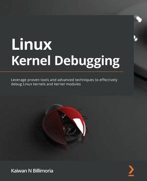 Libro Linux Kernel Debugging Leverage Proven Tools And Advanced