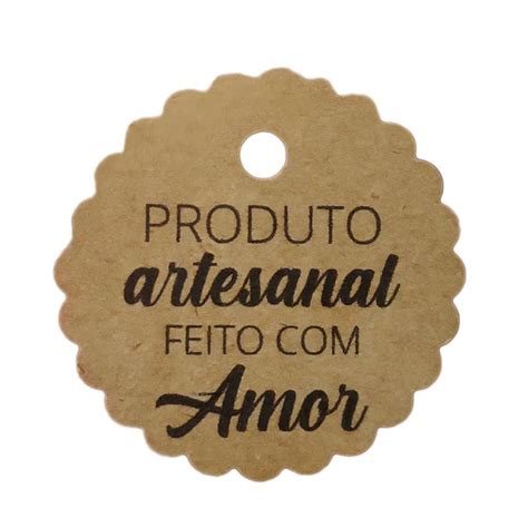 Tag Produto Artesanal Feito Amor 5cm Kraft Produtos Artesanais