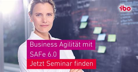 Scaled Agile Framework SAFe Zertifizierungen Ibo Akademie