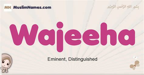 Wajeeha Meaning Arabic Muslim Name Wajeeha Meaning