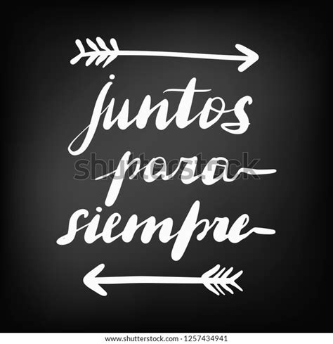 Juntos Para Siempre Vector Hand Lettering 스톡 벡터 로열티 프리 1257434941