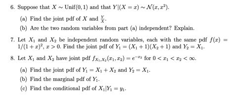 solved 6 suppose that x∼unif 0 1 and that y∣ x x ∼n x x2