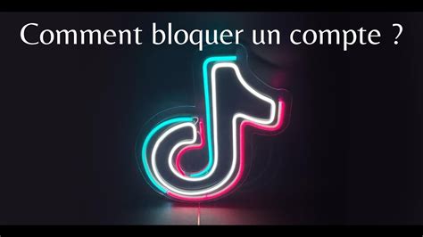 Comment Bloquer Une Personne Sur Tiktok Youtube