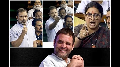Smriti Irani Vs Rahul Gandhi In Row Over Flying Kiss In Parliament