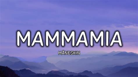 Måneskin MAMMAMIA Lyrics YouTube