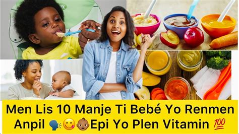 Men Fason Ou Ka F Manje Pou Ti Beb W La Ki Plen Vitamin Epi Bebe