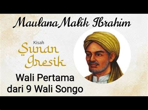 Kisah Singkat Sunan Gresik Wali Pertama Dari 9 Wali Songo YouTube