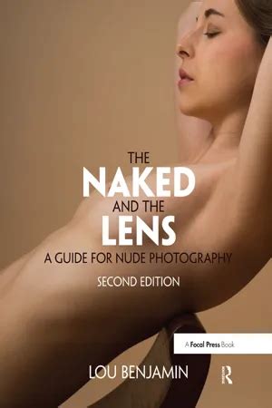 PDF The Naked And The Lens Second Edition By Louis Benjamin EBook