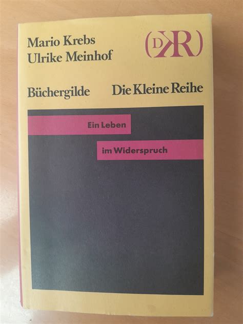 Mario Krebs Ulrike Meinhof Ein Leben Im Widerspruch Wiesbadener