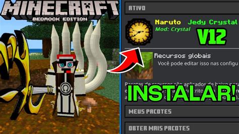 Como Instalar O Addon Do Naruto Jedy Crystal V No Minecraft Pe