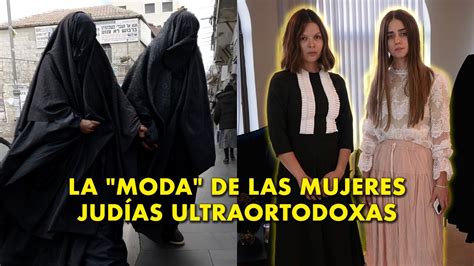 Por qué las MUJERES JUDÍAS ULTRAORTODOXAS se VISTEN ASÍ YouTube