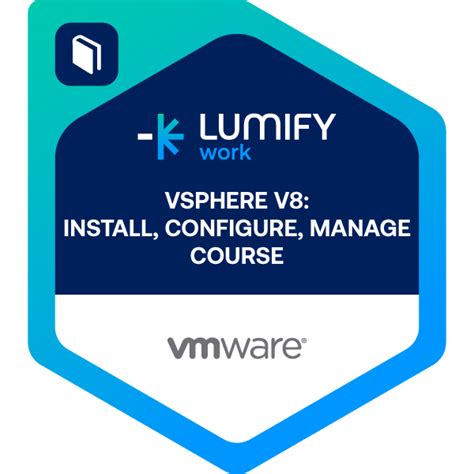 VMware VSphere Install Configure Manage V8 Course Completion Badge