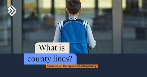 What Is County Lines Signs Guidance On Safeguarding