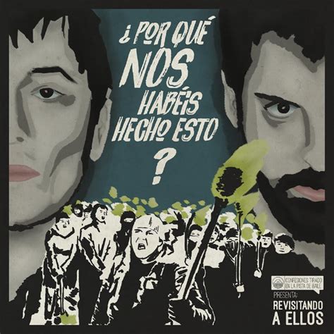 Por Qu Nos Hab Is Hecho Esto Revisitando A Ellos Confesiones