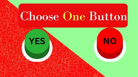 Choose One Button Yes Or No Challenge Youtube