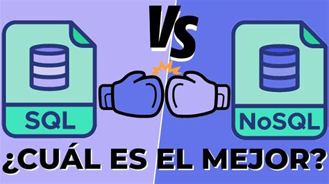 Sql Vs Nosql Cu L Es La Mejor Base De Datos Youtube