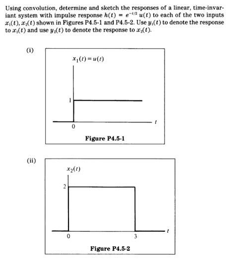 solved using convolution determine and sketch the responses
