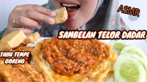 Asmr Makan Sambelan Telor Dadar Tempe Goreng Tahu Goreng Asmr