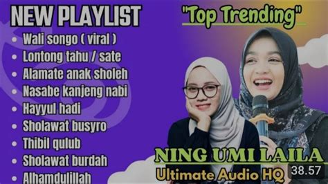 SHOLAWAT NING UMI LAILA VIRL FULL ALBUM TERBARU 2024 WALI SONGO