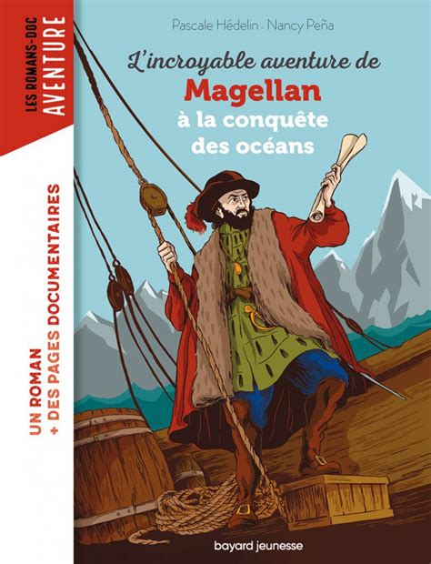 Lincroyable aventure de Magellan à la conquête des océans Khimaira