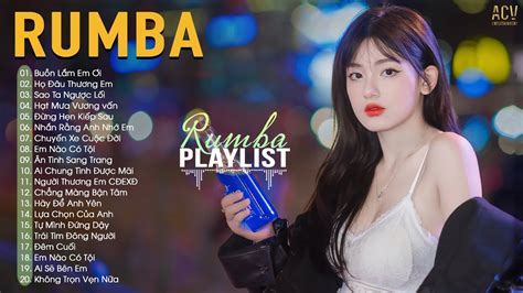 LK NHẠC TRẺ RUMBA HAY NHẤT HIỆN NAY SIÊU PHẨM NHẠC RUMBA 2024 BXH