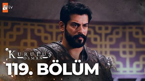 Kuruluş Osman 119 Bölüm atvturkiye YouTube