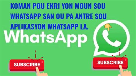Koman Pou Ekri Yon Moun Sou WhatsApp San Ou Pa Antre Sou APLIKASYON