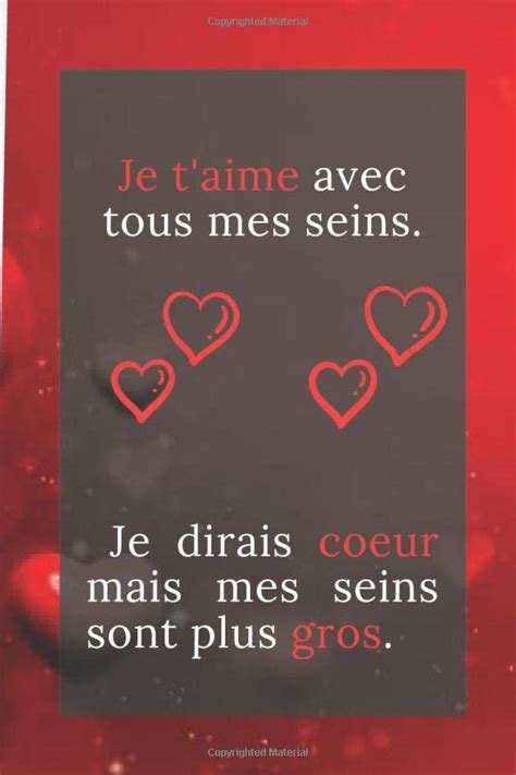 Je T Aime Avec Tous Mes Seins Je Dirais Coeur Mais Mes Seins Sont Plus