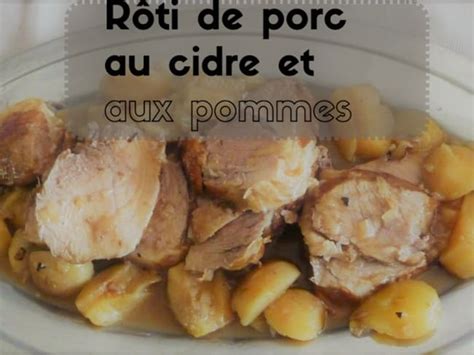 Rôti de porc au cidre et aux pommes recette Rôti de porc au cidre et