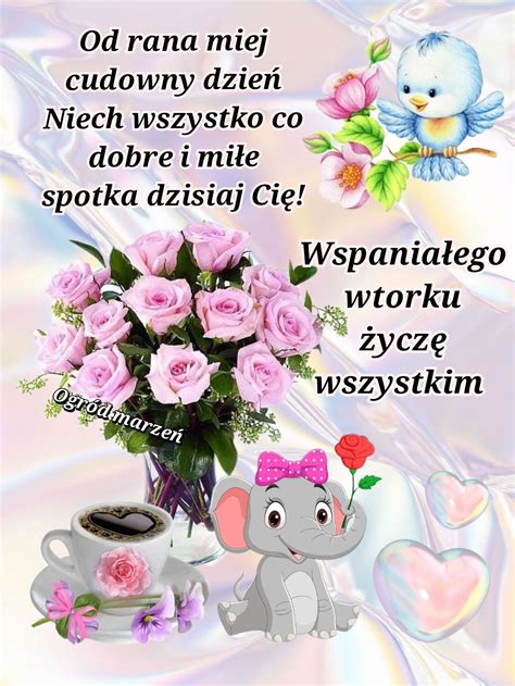 Witam Serdecznie We Wtorek O Poranku Twoje Karteczki