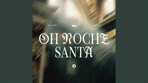 Oh Noche Santa YouTube
