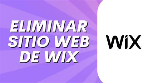 Cómo Eliminar el Sitio Web de Wix 2024 Tutorial Completo YouTube