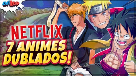 Top 10 Melhores ANIMES DUBLADOS Netflix Lista Melhores Animes Da