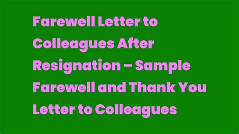 Farewell Letter To Colleagues After Resignation Sample Farewell And