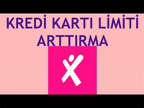Maximum Mobil Kredi Kart Limit Artt Rma Nas L Yap L R Youtube