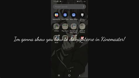 How To Make Nightcore With Kinemaster Youtube