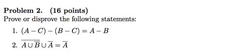 solved problem 2· 16 points prove or disprove the