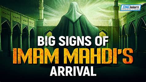 IMAM MAHDI S ARRIVAL BIG SIGNS YouTube