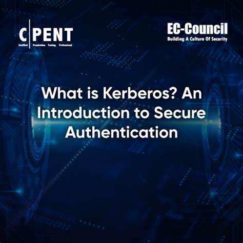 What Is Kerberos An Introduction To Secure Authentication EC Council