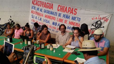 Prohibimos la minería en los núcleos agrarios de Acacoyagua y exigimos